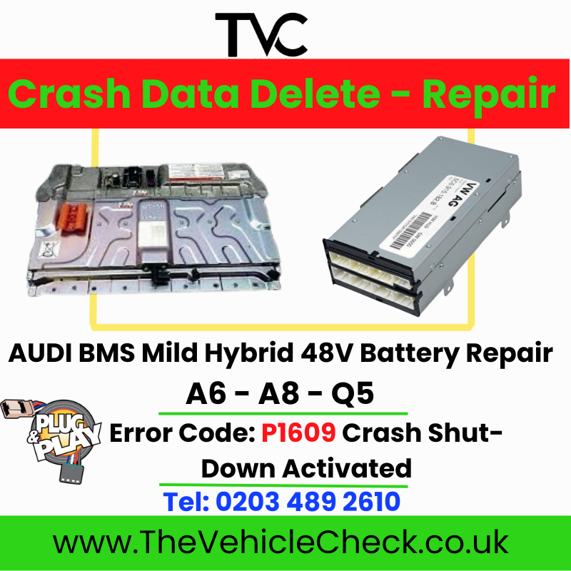 P1609 Error Audi 48V Battery Repair and Crash Data Delete | The Vehicl ...